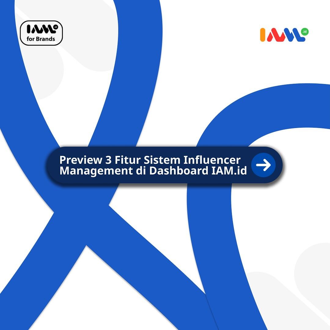 IAM.ID - Influencer Marketing Solution