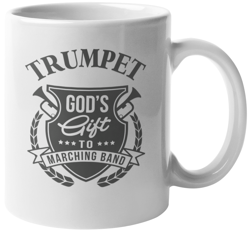 Trumpet God's Gift To Marching Band. Musically Inclined Coffee & Tea ...