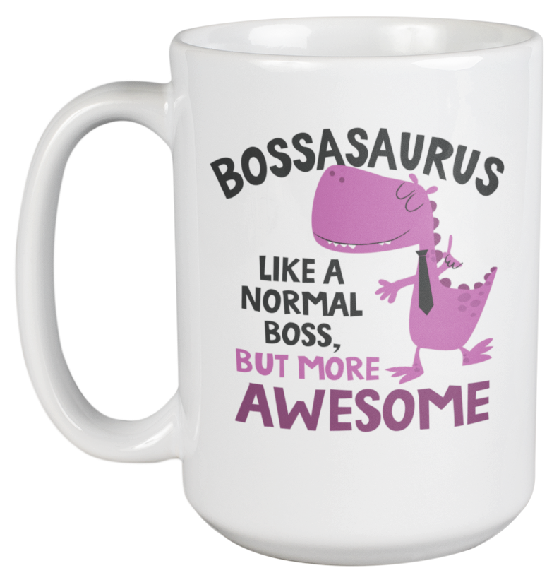 Bossasaurus Coffee & Tea Mug Decor | eBay